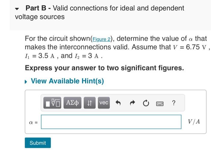 Solved - Part A - Valid connection of ideal voltage and | Chegg.com