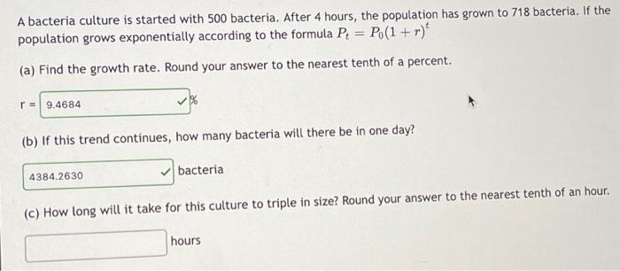 Solved A bacteria culture is started with 500 bacteria. | Chegg.com