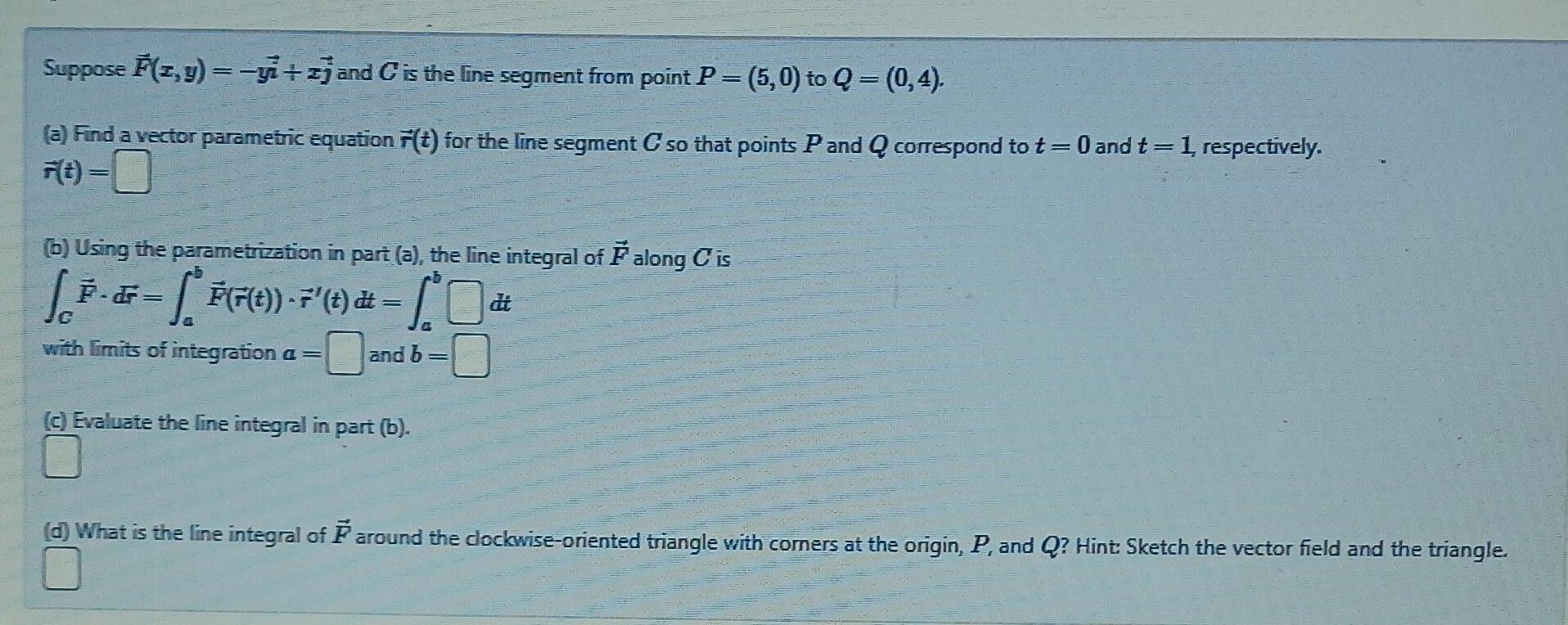 Solved Suppose F(x,y)=−yi+xj and C is the line segment from | Chegg.com