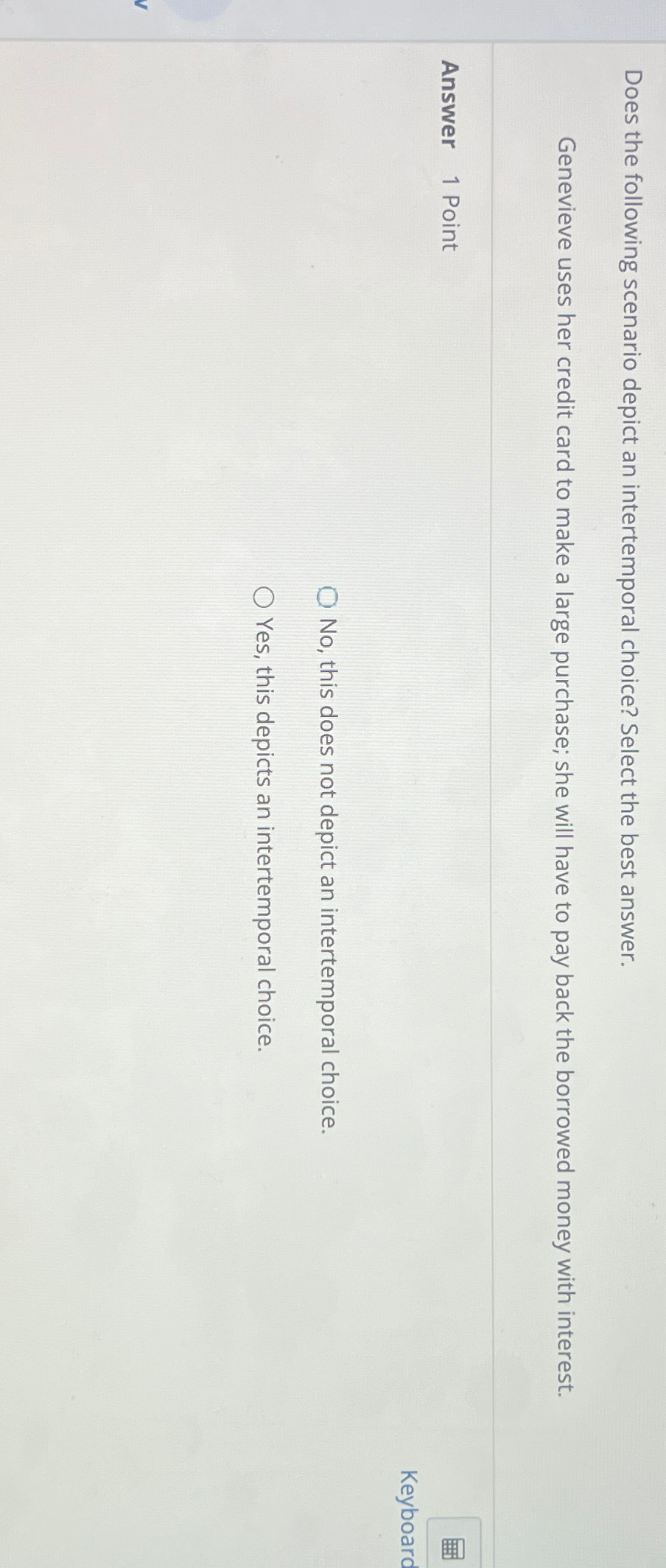 Solved Does the following scenario depict an intertemporal | Chegg.com