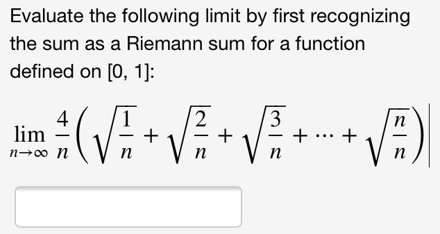 Solved Evaluate The Following Limit By First Recognizing The