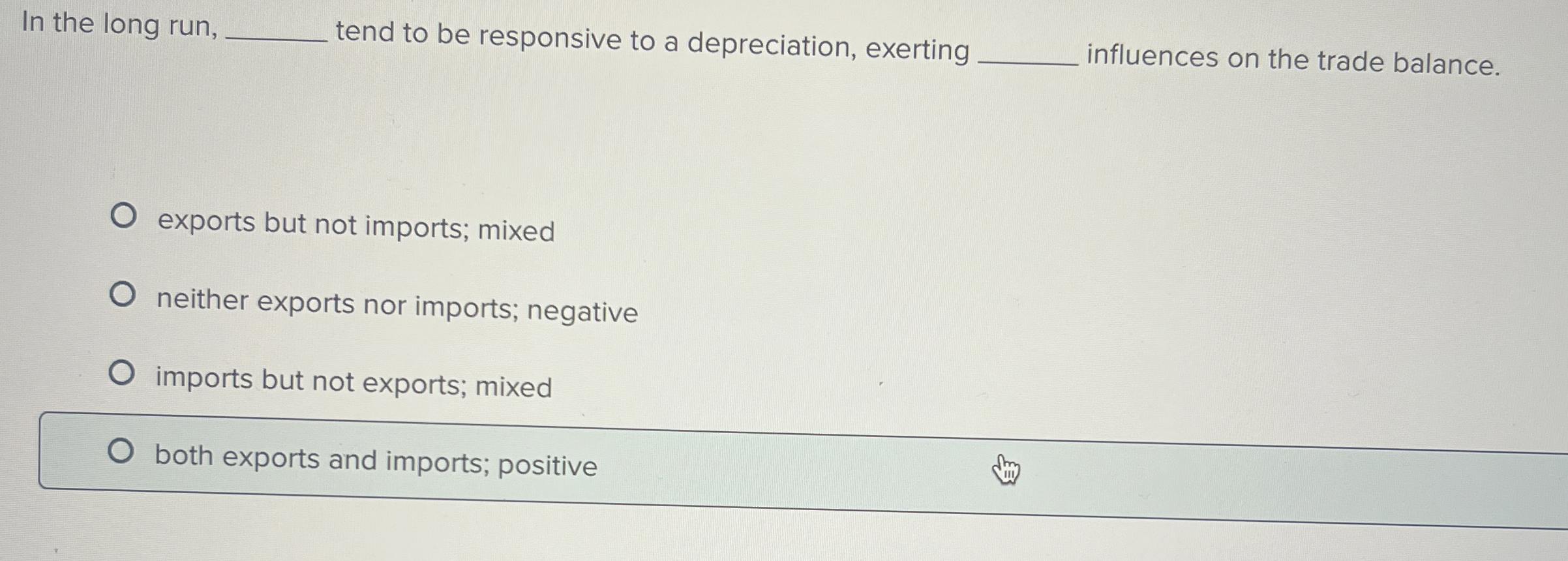 Solved In the long run,tend to be responsive to a | Chegg.com