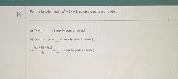 Solved For the function, f(x)=x2+6x+5, complete parts a | Chegg.com