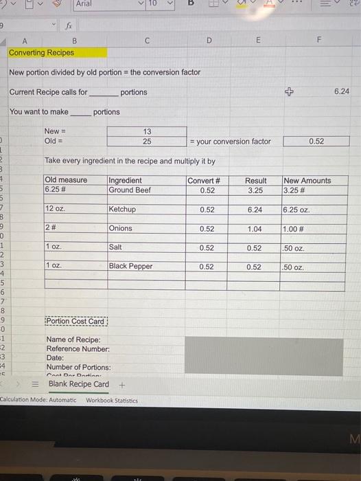 Arial > ... = ce 9 f А B Converting Recipes С D E F | Chegg.com