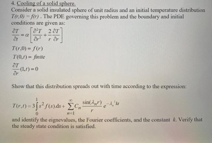 4. Cooling of a solid sphere. Consider a solid | Chegg.com