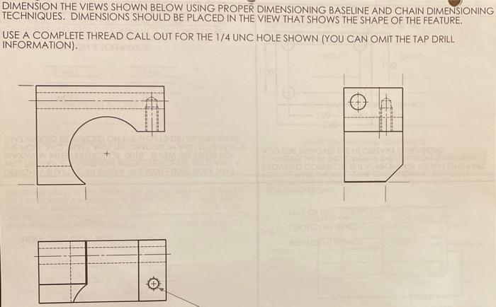 Solved DIMENSION THE VIEWS SHOWN BELOW USING PROPER | Chegg.com