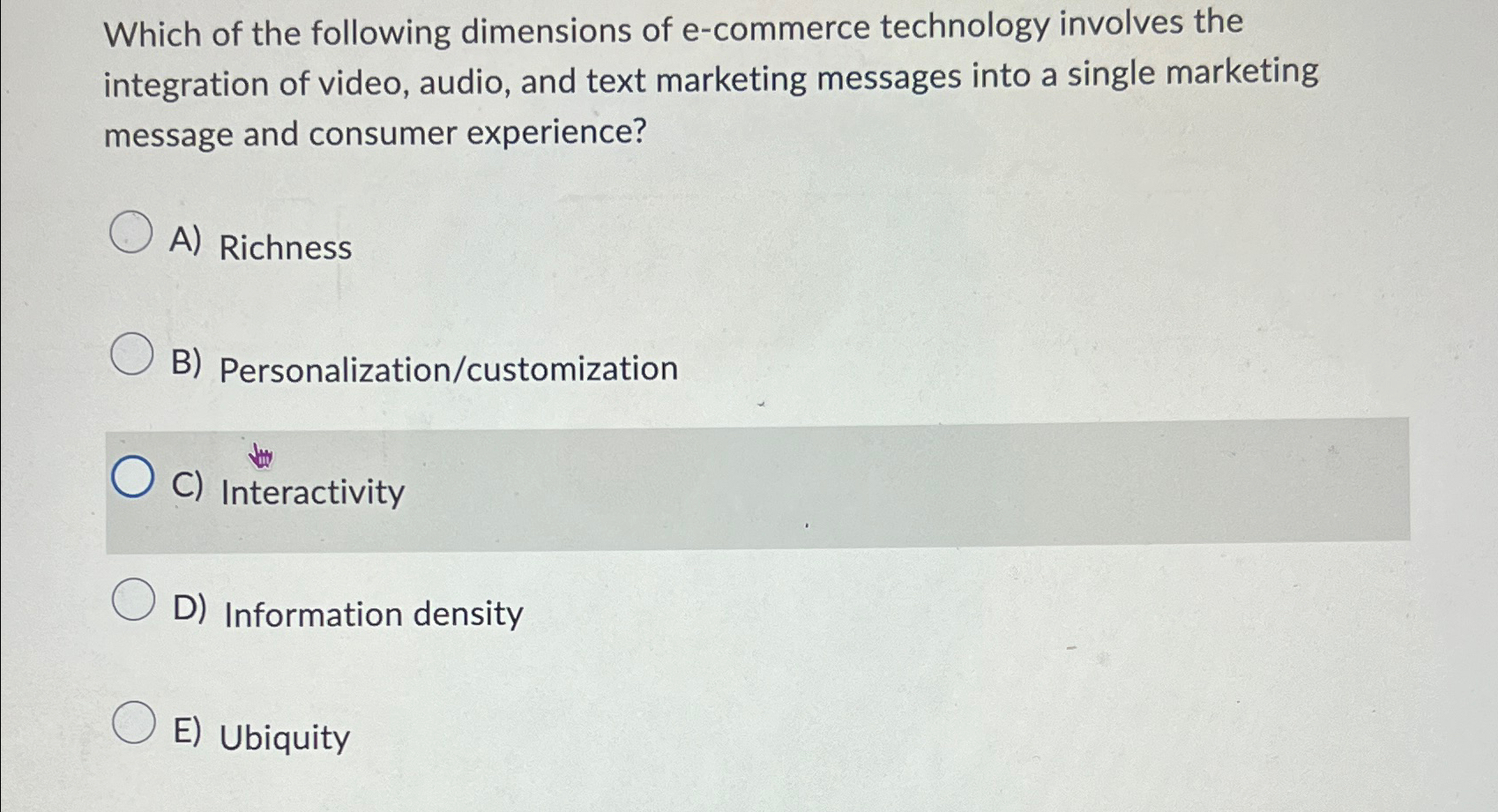Solved Which of the following dimensions of e-commerce | Chegg.com