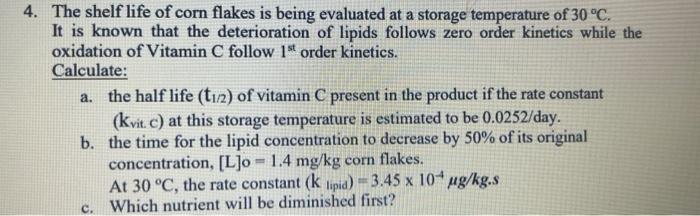 Solved 4. The shelf life of corn flakes is being evaluated | Chegg.com