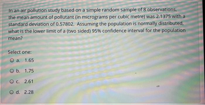Solved In an air pollution study based on a simple random | Chegg.com