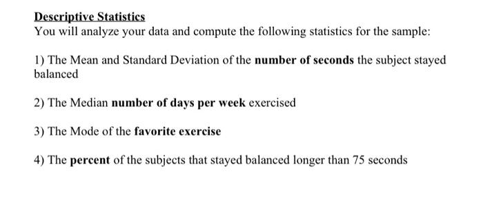 Solved Descriptive Statistics You will analyze your data | Chegg.com