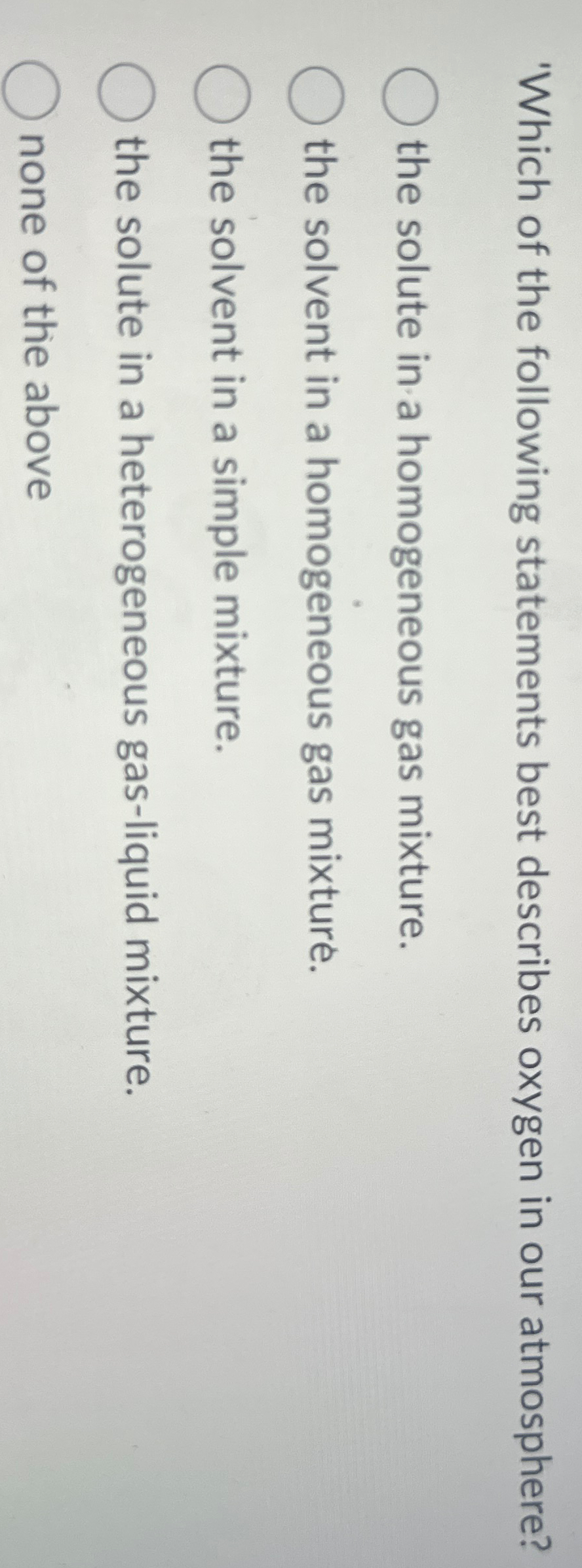 Solved 'Which of the following statements best describes | Chegg.com