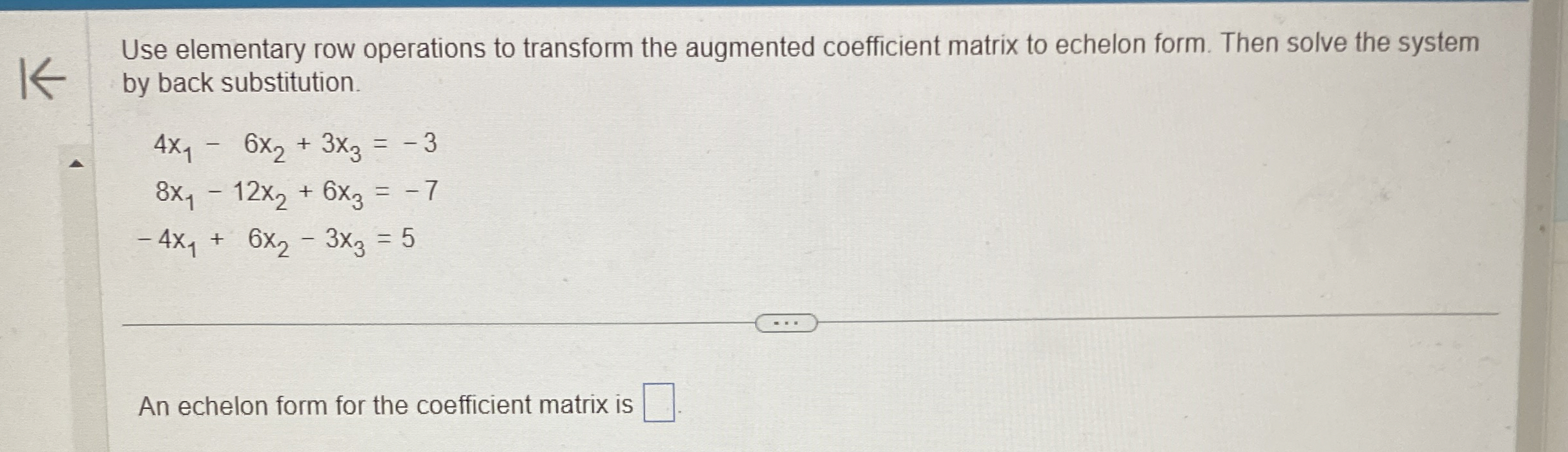 Solved Use elementary row operations to transform the | Chegg.com