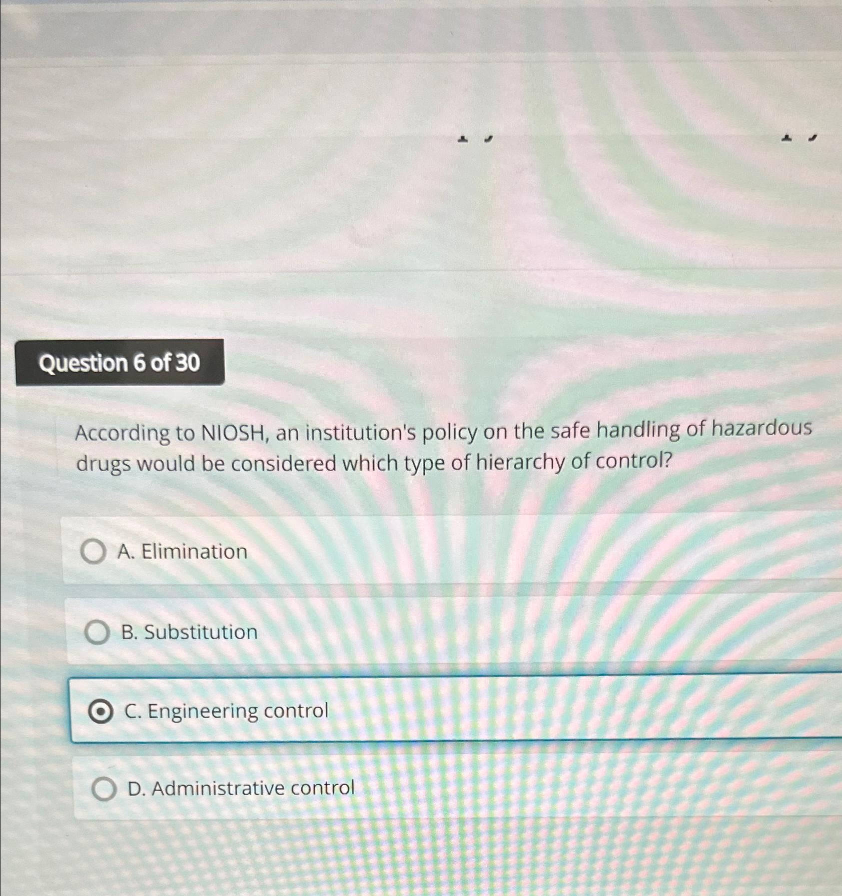 Solved According to NIOSH, an institution's policy on the | Chegg.com