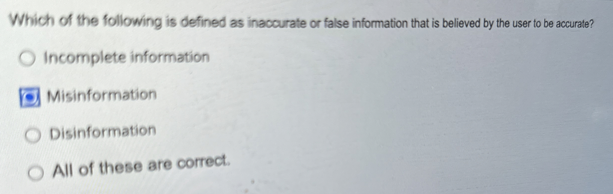 Solved Which of the following is defined as inaccurate or | Chegg.com