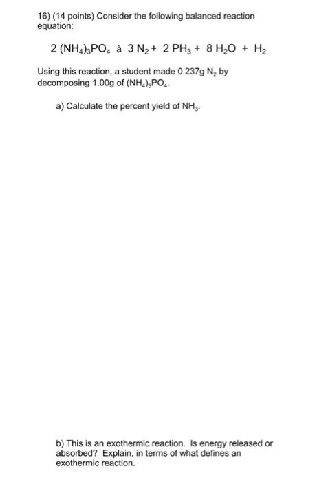 Solved 16) (14 points) Consider the following balanced | Chegg.com