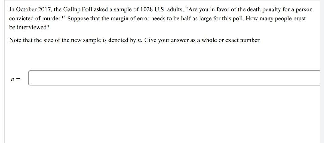 Solved In October 2017, the Gallup Poll asked a sample of | Chegg.com