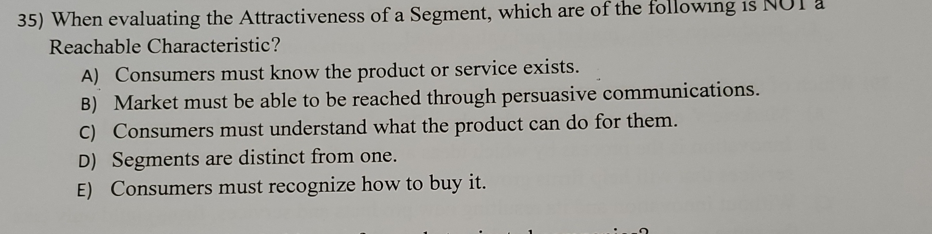 Solved When evaluating the Attractiveness of a Segment, | Chegg.com