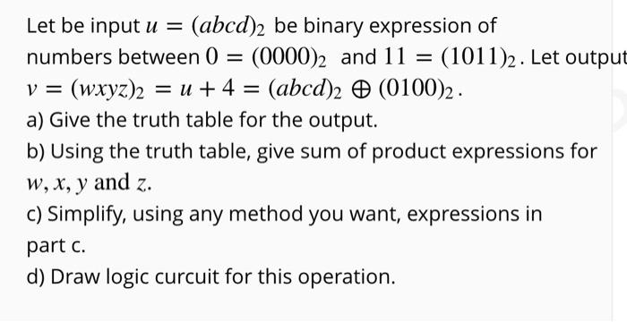 Solved = = Let be input u = (abcd)2 be binary expression of | Chegg.com