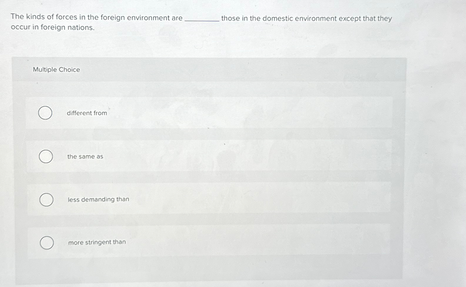 Solved The kinds of forces in the foreign environment are | Chegg.com