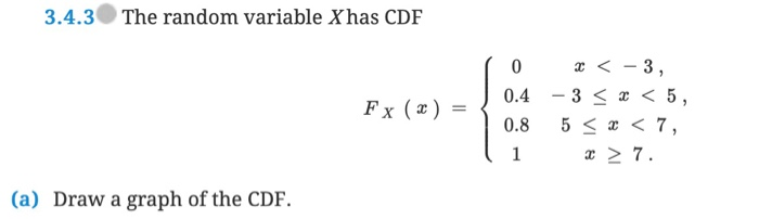 Solved 3.4.3 The random variable Xhas CDF 0