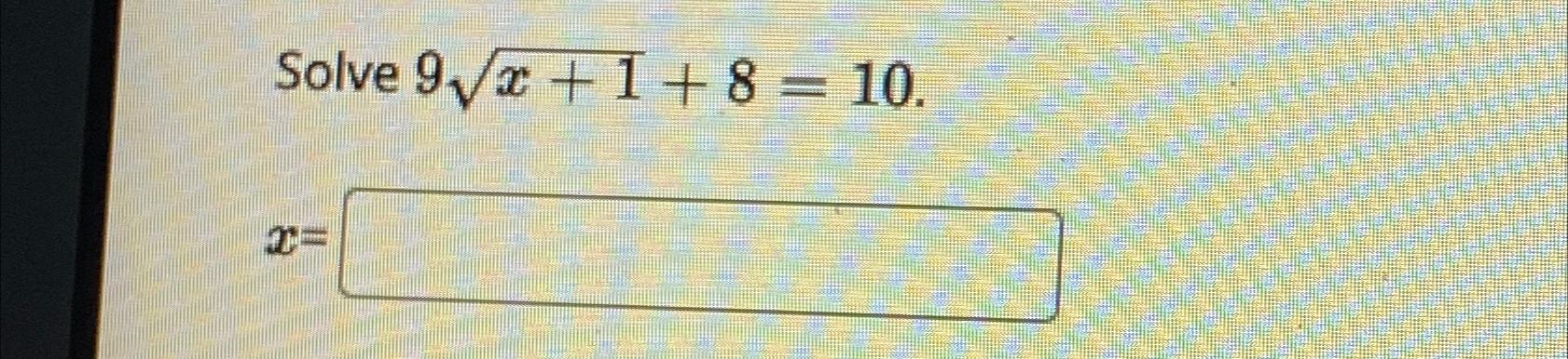 Solved Solve 9x+12+8=10x= | Chegg.com