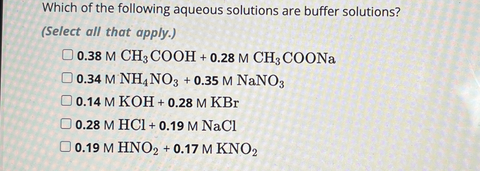 Solved Which of the following aqueous solutions are buffer | Chegg.com