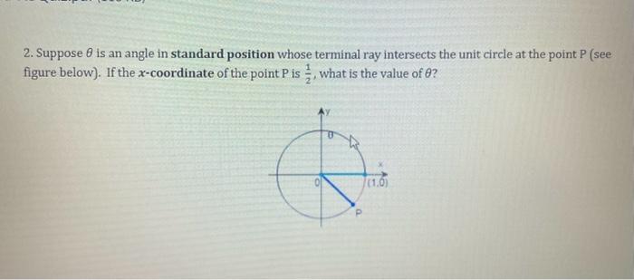 Solved 2 Suppose 0 Is An Angle In Standard Position Whose