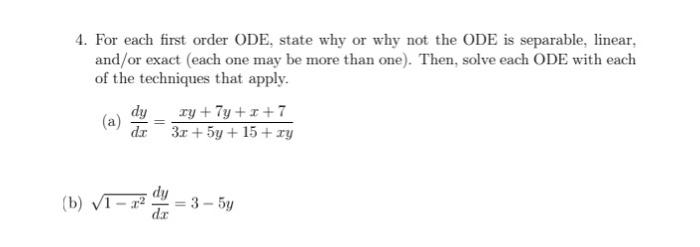 Solved 4. For each first order ODE, state why or why not the | Chegg.com