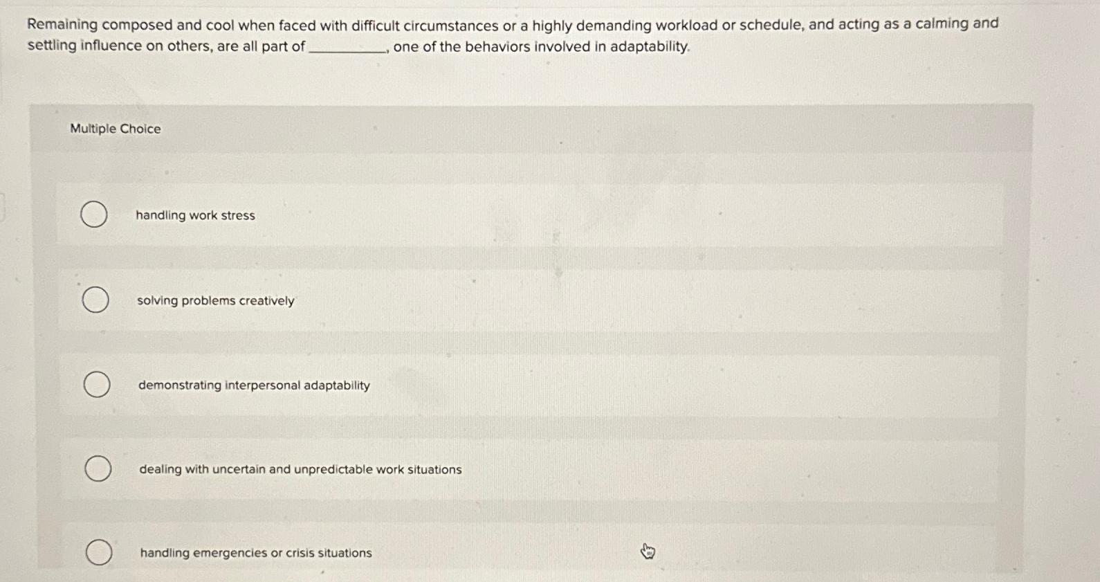 Solved Remaining composed and cool when faced with difficult | Chegg.com