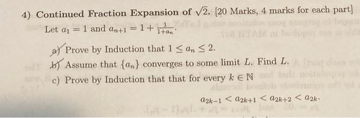 Solved 4) Continued Fraction Expansion of 2. [20 Marks, 4 | Chegg.com