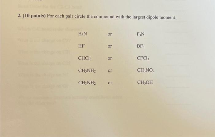 Solved 2. (10 points) For each pair circle the compound with | Chegg.com