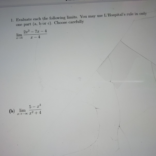 Solved 1. Evaluate each the following limits. You may use | Chegg.com