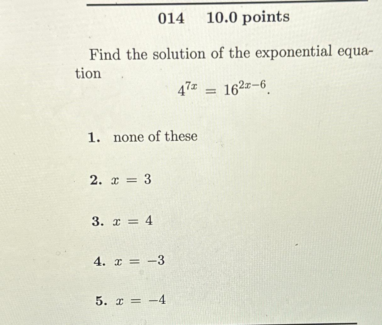 Solved 014,10.0 ﻿pointsFind the solution of the exponential | Chegg.com