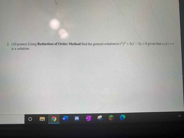 Solved 2. (10 points) Using Reduction of Order Method find | Chegg.com