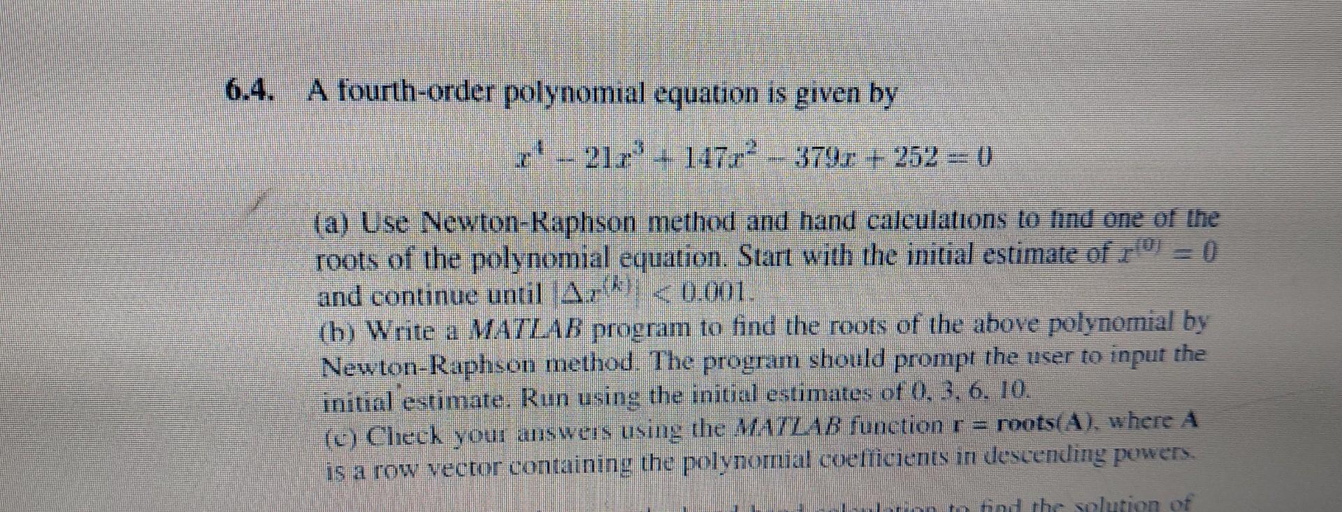 6 4 A Fourth Order Polynomial Equation Is Given By