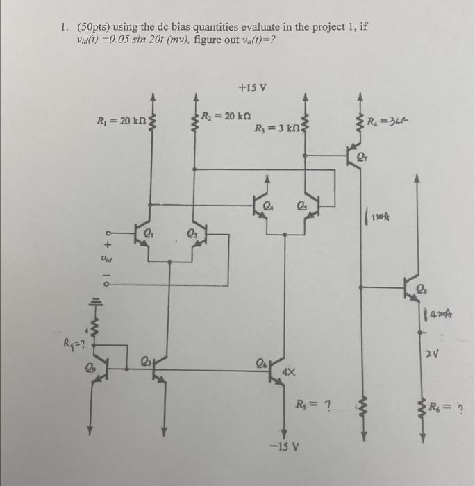 Solved 1. (50pts) using the dc bias quantities evaluate in | Chegg.com
