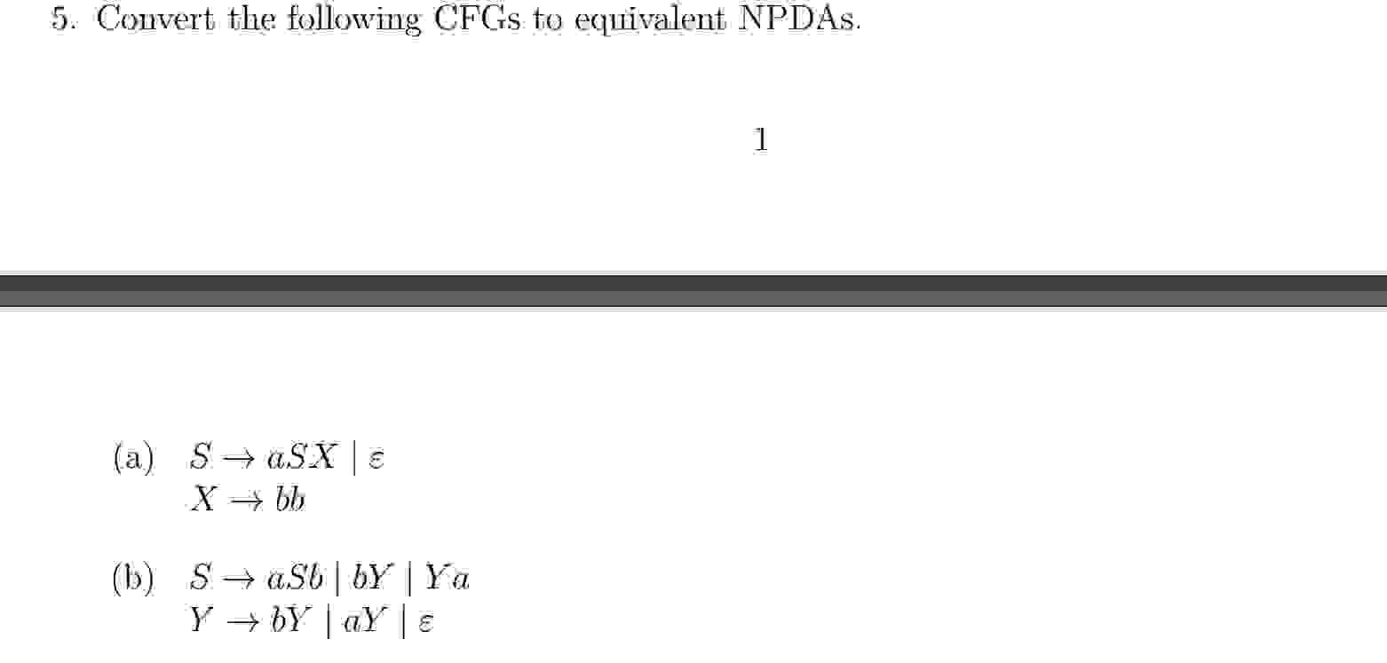 Solved Convert the following CFGs to equivalent | Chegg.com