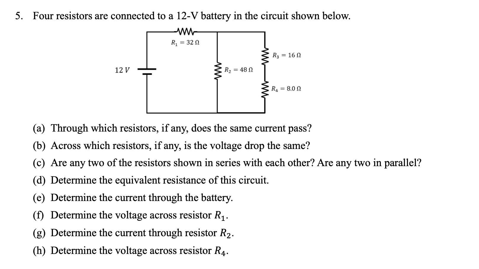 Solved 5. ﻿Four resistors are connected to a | Chegg.com