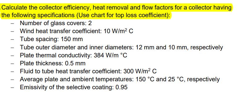 Solved Calculate the collector efficiency, heat removal and | Chegg.com