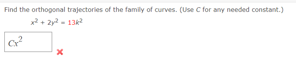 Solved Find the orthogonal trajectories of the family of | Chegg.com