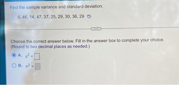 Solved Find the sample variance and standard deviation. 6, | Chegg.com