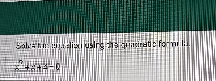 Solved Solve the equation using the quadratic | Chegg.com