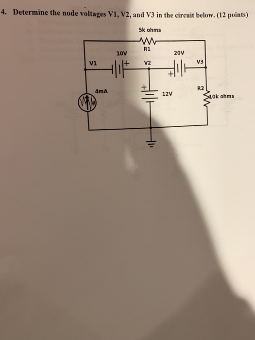 Solved 4. Determine the node voltages V1, V2, and V3 in the | Chegg.com
