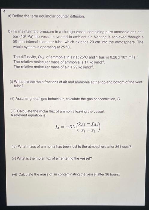 Solved a) Define the term equimolar counter diffusion b) To | Chegg.com