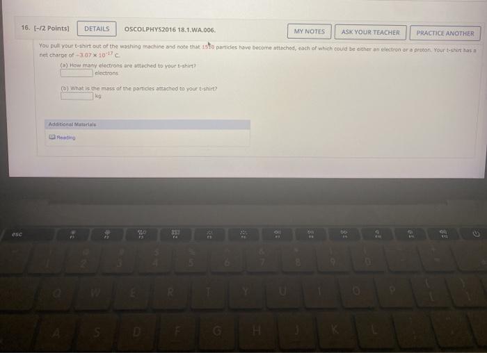 Solved 16. [-12 Points DETAILS OSCOLPHYS2016 18.1.WA.006. MY | Chegg.com Solved 16. [-12 Points DETAILS OSCOLPHYS2016 18.1.WA.006. MY | Chegg.com