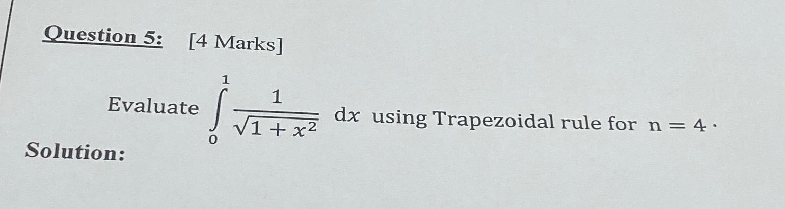 Solved Evaluate ∫0111+x22dx ﻿using Trapezoidal rule for n=4. | Chegg.com