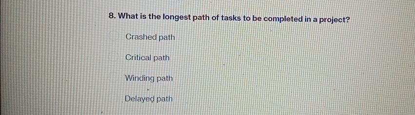 Solved What is the longest path of tasks to be completed in | Chegg.com