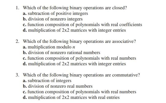 Solved 1. Which of the following binary operations are | Chegg.com