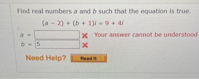 Solved Find real numbers a and b such that the equation is | Chegg.com
