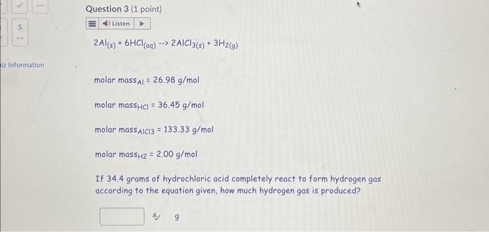Solved 2Al(s)+6HCl(eq)→2AlCl3(s)+3H2(g) molar mass Al=26.98 | Chegg.com